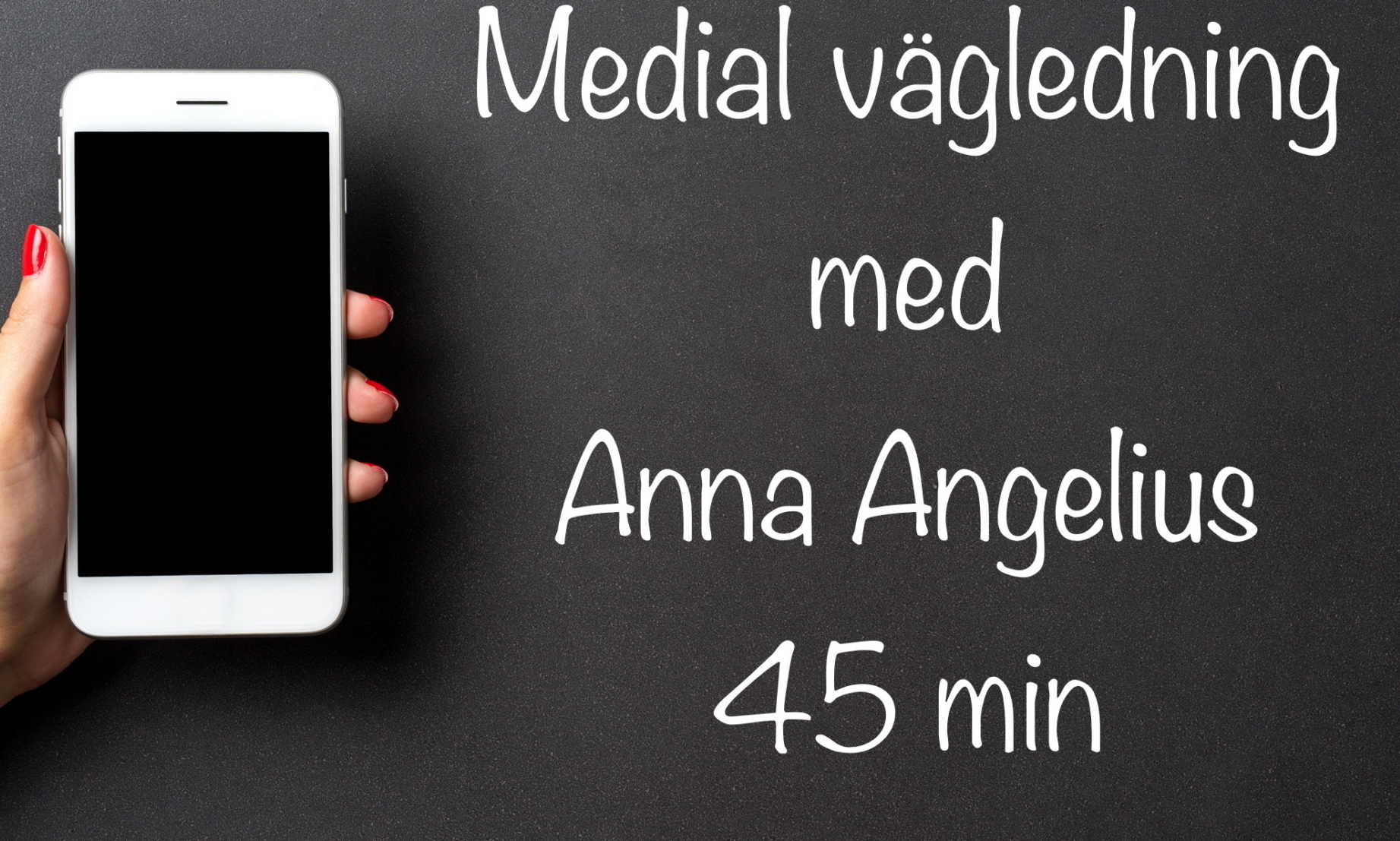 Medial vägledning via telefon med Anna. 45 min - Holistic Makeover